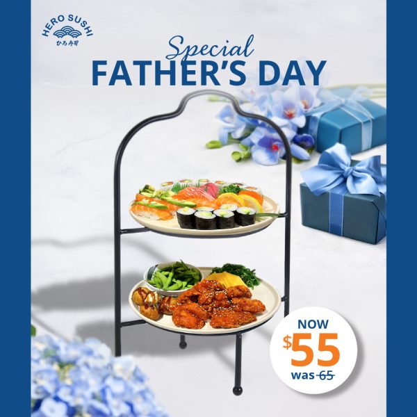 Father’s Day Special – Hero Sushi